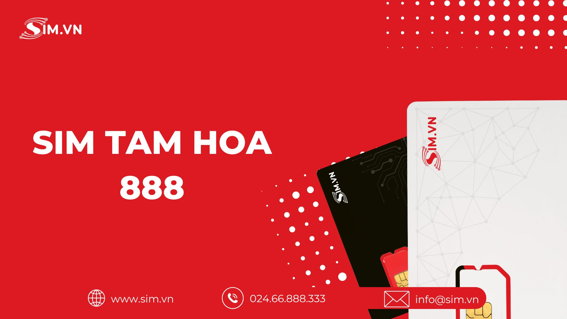 Kho SIM Tam Hoa 8 | +22.000 SIM đuôi 888 chỉ từ 【1 triệu】