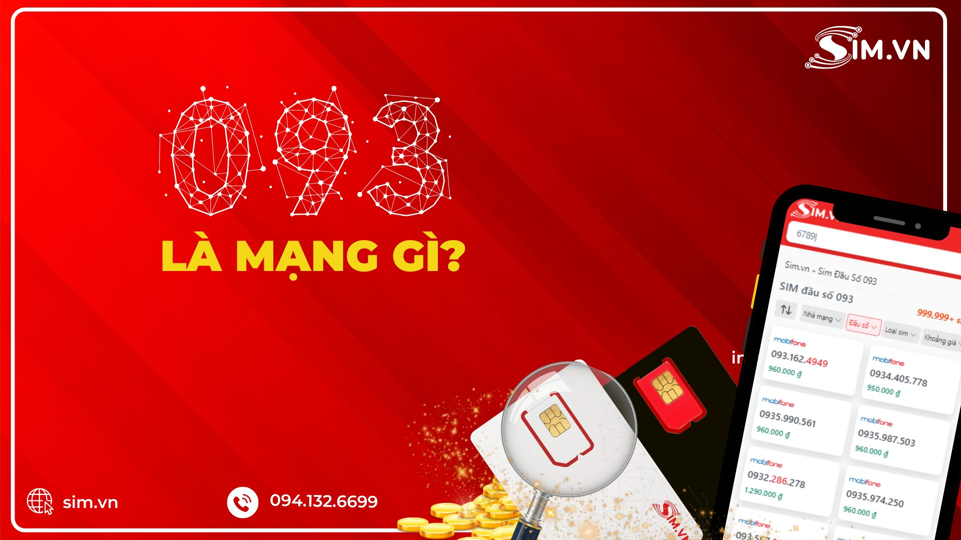 Đầu số 093 là mạng gì? Ý nghĩa và cách chọn sim đầu số 093