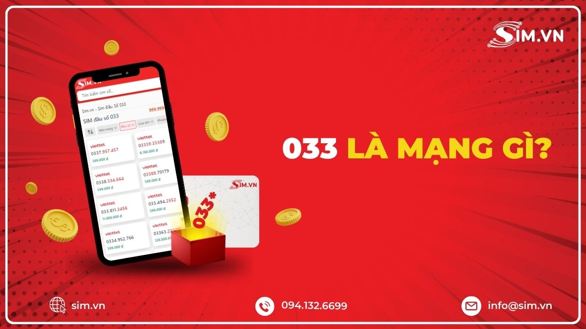 033 là mạng gì? Giải đáp thắc mắc về đầu số di động phổ biến
