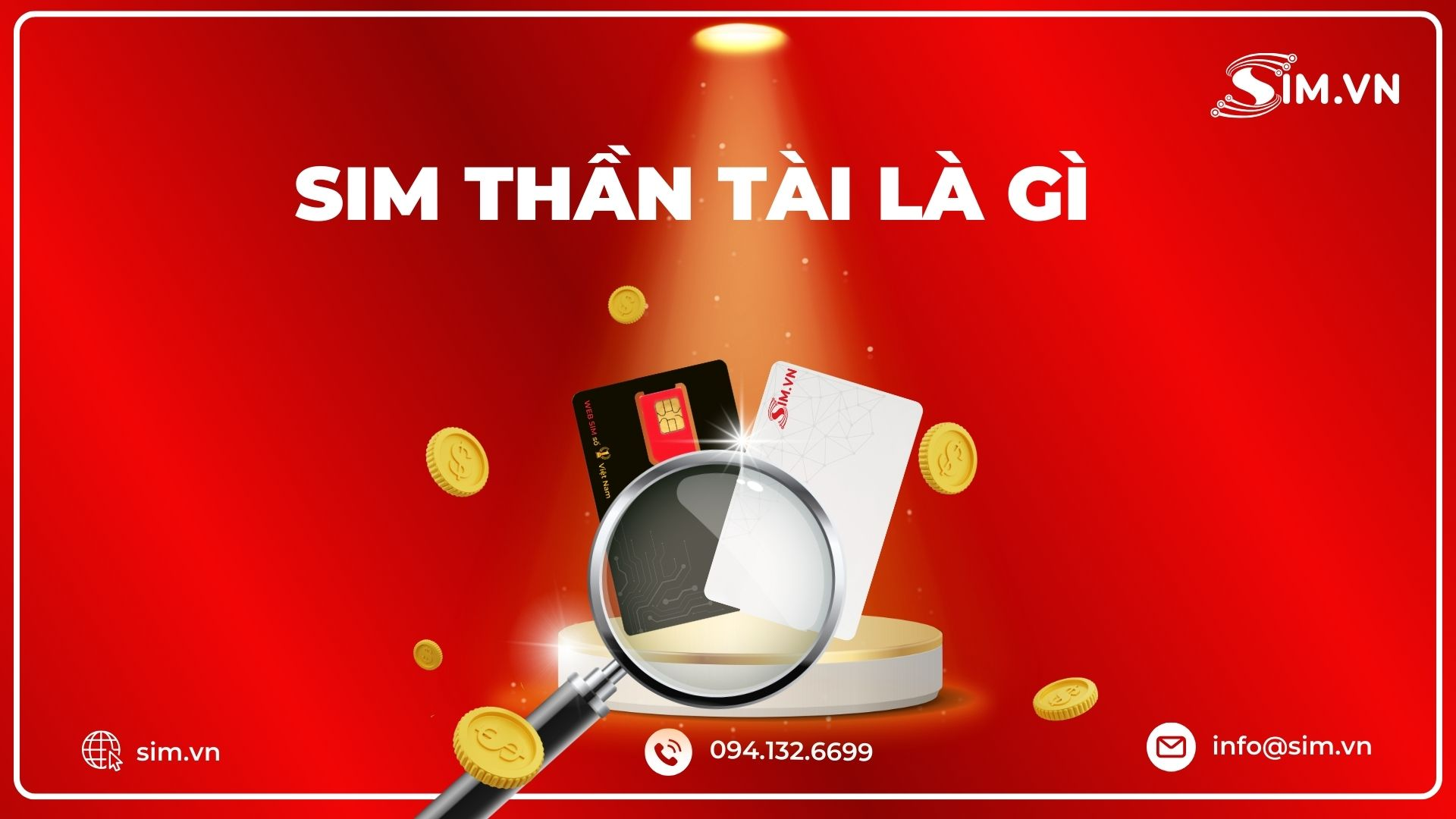 SIM thần tài là gì? Ý nghĩa, cách chọn SIM thần tài