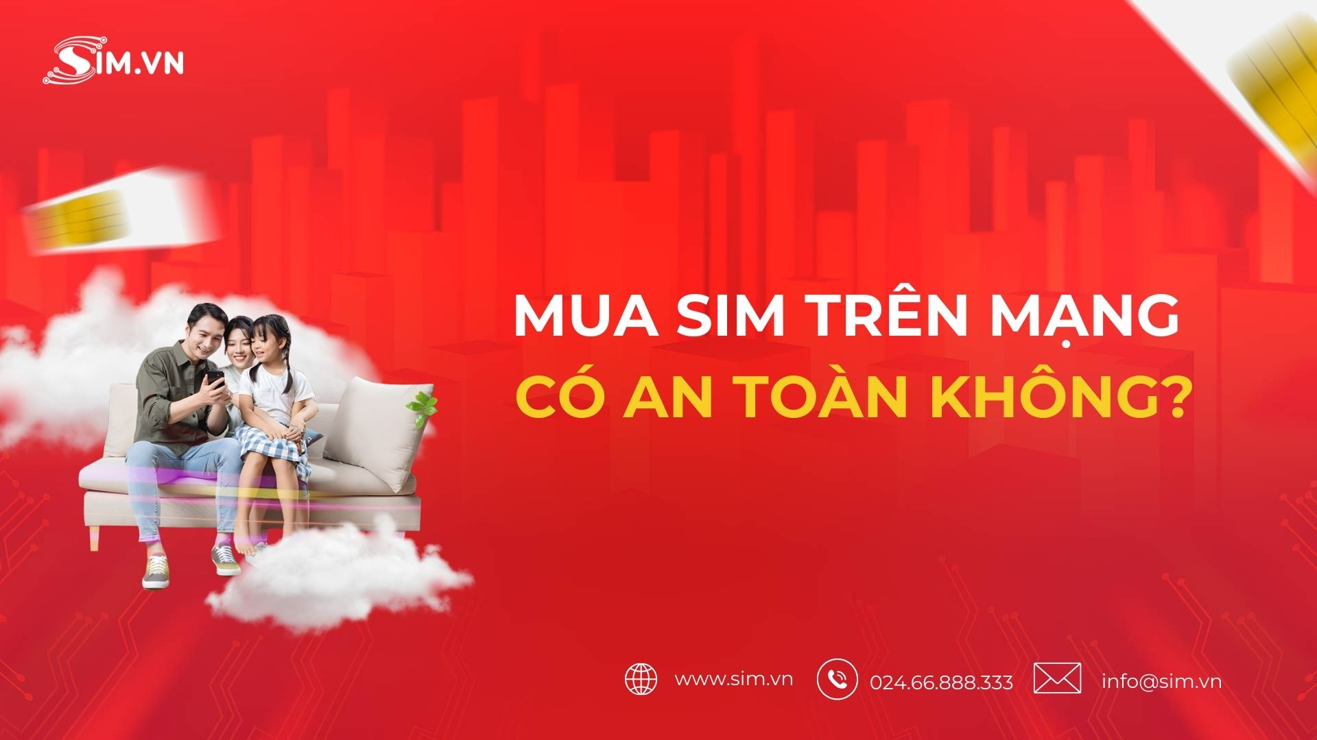 Mua sim trên mạng có an toàn không? Làm sao tránh được rủi ro?